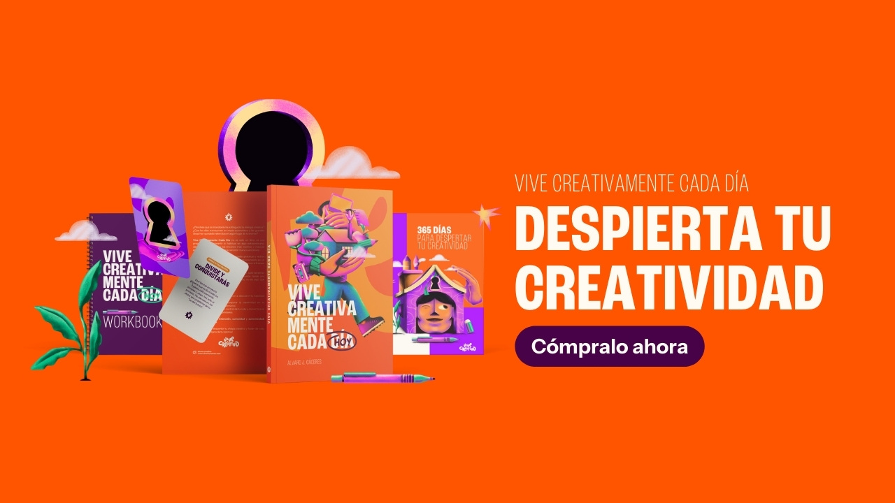 Despierta tu creatividad . Libro: Vive Creativamente cada día
